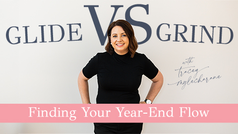 Glide vs Grind: Year End Flow with Tracey Mylecharane